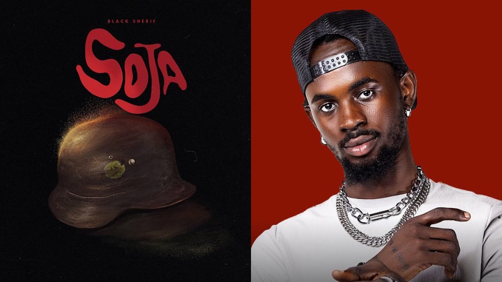 Black Sherif breaksdown new ‘Soja’ single off upcoming “The Villain I ...