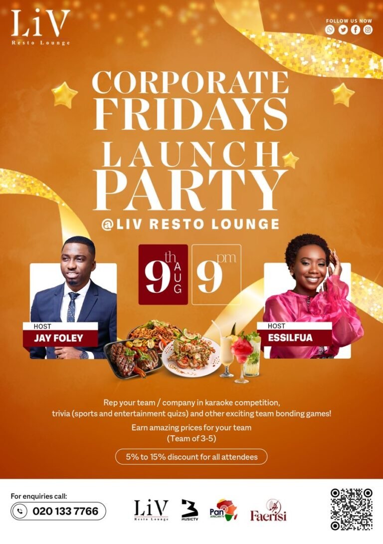 Liv Resto Lounge to launch Liv Corporate Fridays in August | Ghana Music